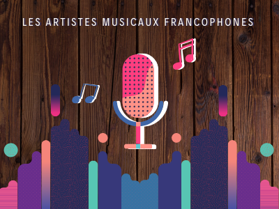 Les artistes musicaux francophones à écouter